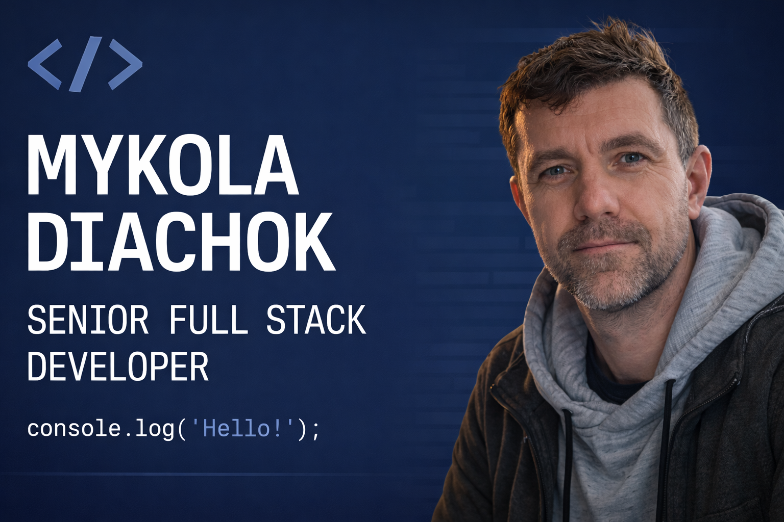 Mykola Diachok - Senior Full Stack Developer